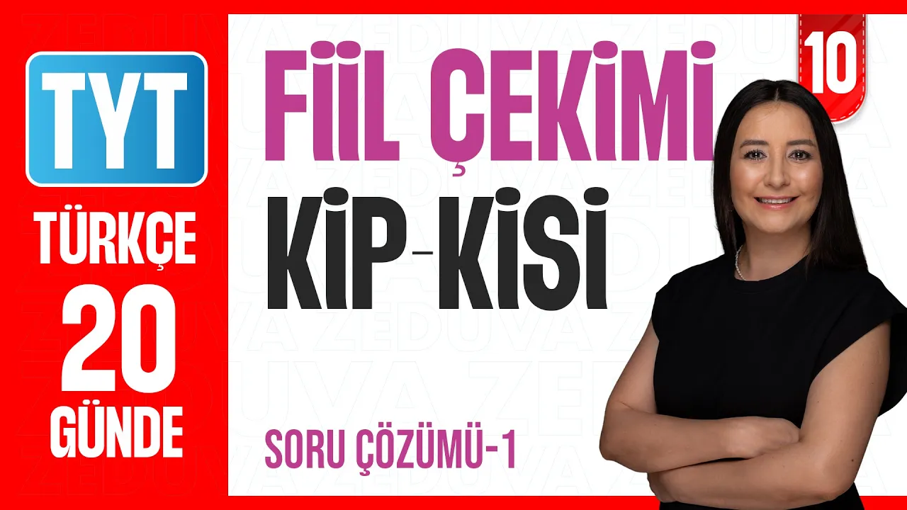 Fiil Çekimi Kip-Kişi - Çekimli Fiil - Fiil Soylu Sözcükler - 20 Günde ...